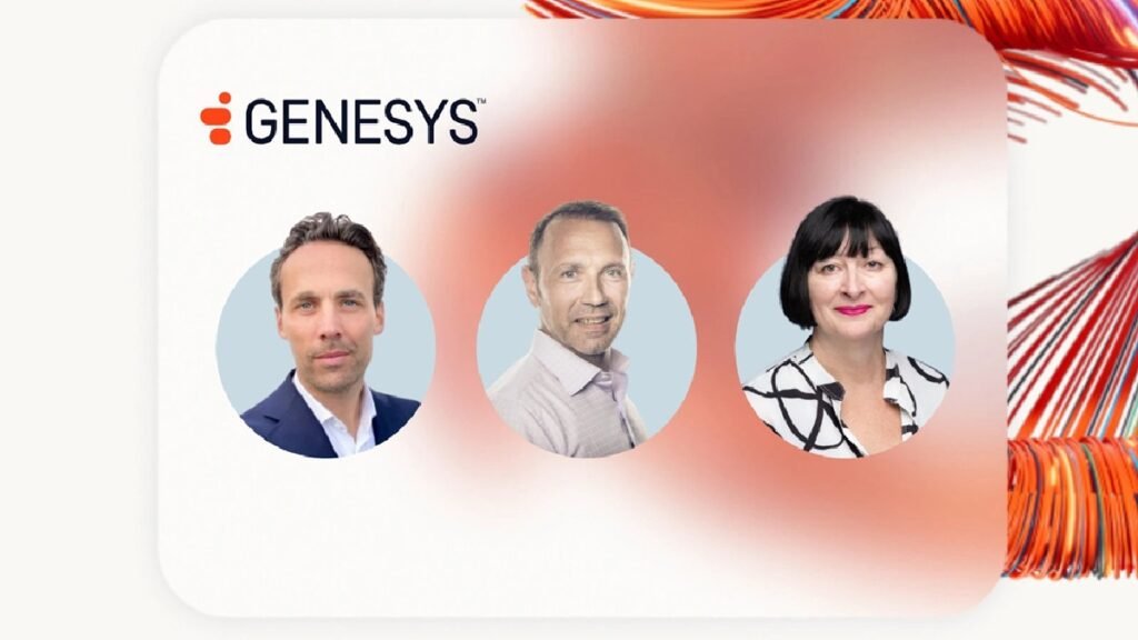 Genesys Strengthens its EMEA Leadership Team - Channel Post MEA